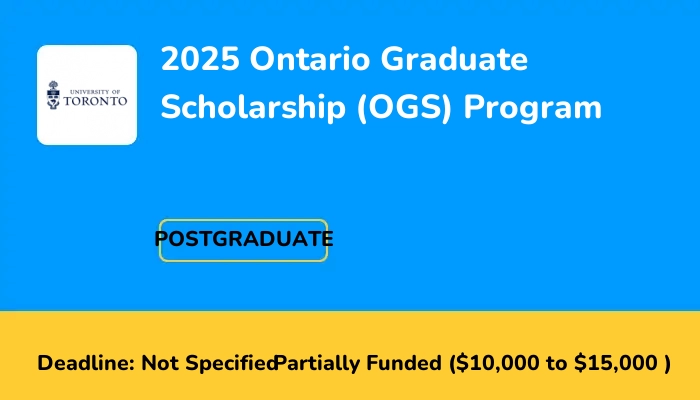 2025 Ontario Graduate Scholarship (OGS) Program | ScholarshipTab
