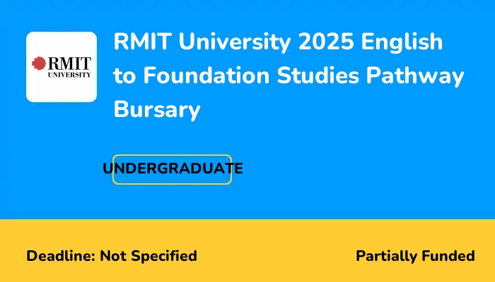 RMIT University 2025 English to Foundation Studies Pathway Bursary | ScholarshipTab